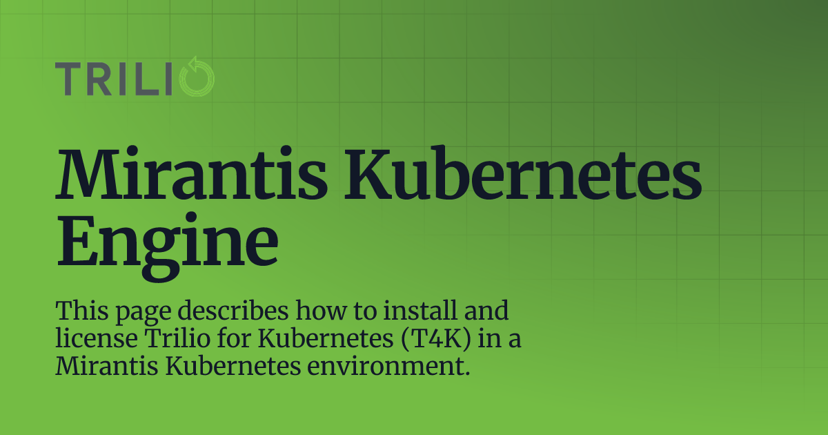 Mirantis Kubernetes Engine | Trilio for Kubernetes