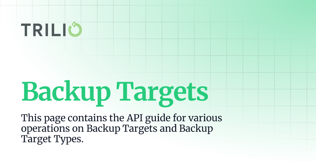 Backup Targets | Trilio for OpenStack